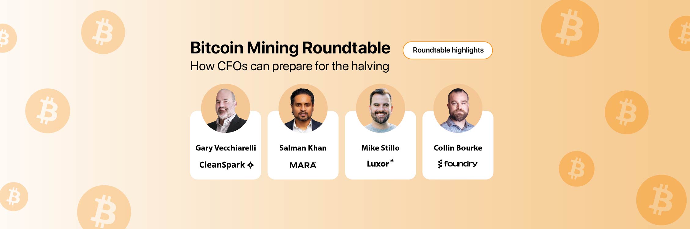 Bitcoin mining roundtable: The halving and beyond with CleanSpark, Mara, Luxor and Foundry